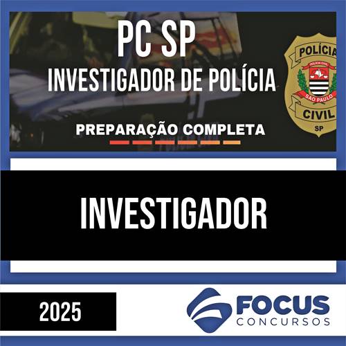 Rateio PC SP 2025 - Investigador - FOCUS