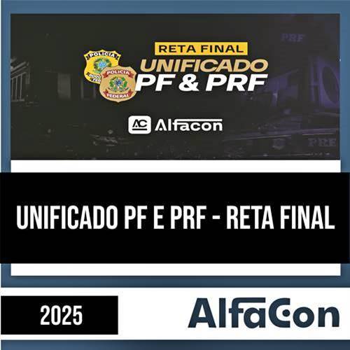 Rateio UNIFICADO PF e PRF - Reta Final 2025 - ALFACON